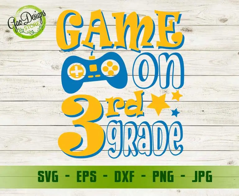 Game on 3rd grade svg, Hello third grade png, first day of school svg ...