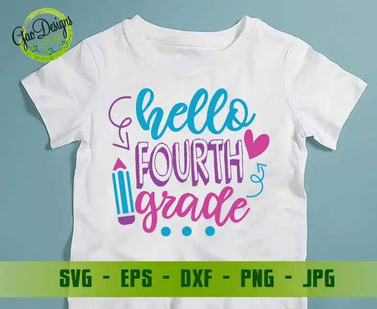 Hello fourth grade svg cut file 4th grade svg back to school svg for ...