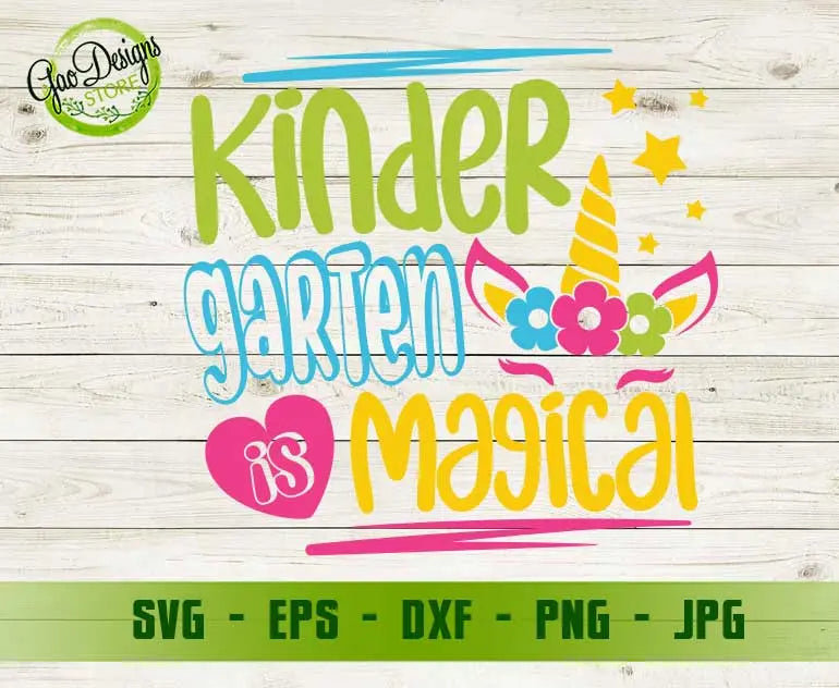 Kindergarten is magical svg Hello Kindergarten png back to school svg ...