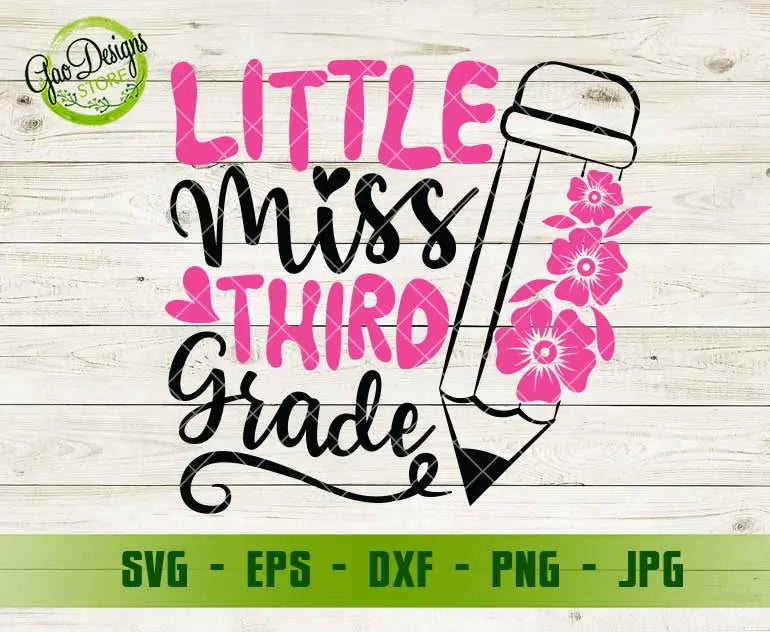 Little Miss Third grade svg first day of school svg 3rd grade shirt svg ...