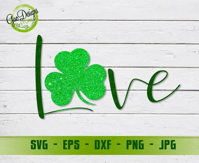 Love Shamrock svg, Shamrock Love svg, St. Patrick's Day svg, St ...
