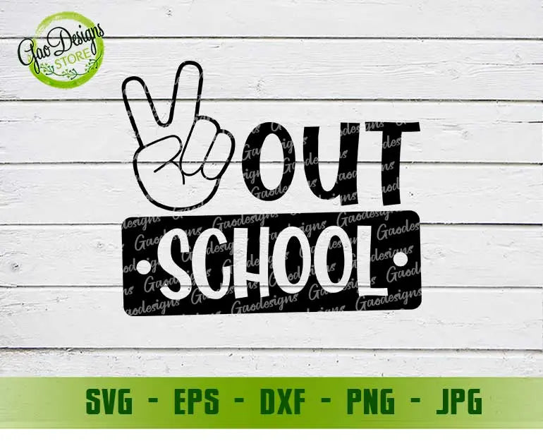 Peace Out School Svg Last Day of School Svg End of School Svg Kid Peace ...
