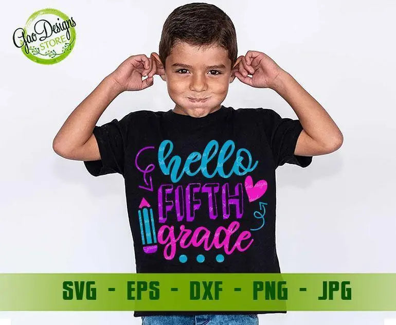 Hello fifth grade svg cut file, 5th grade shirt, 5th day of school ...