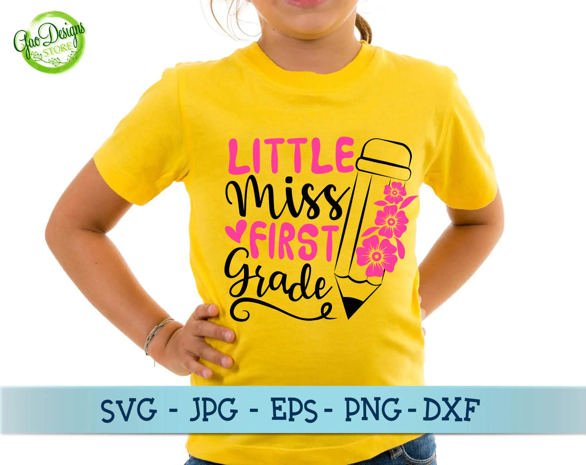 Little Miss First Grade svg, 1st grade shirt svg, 1st day of school ...