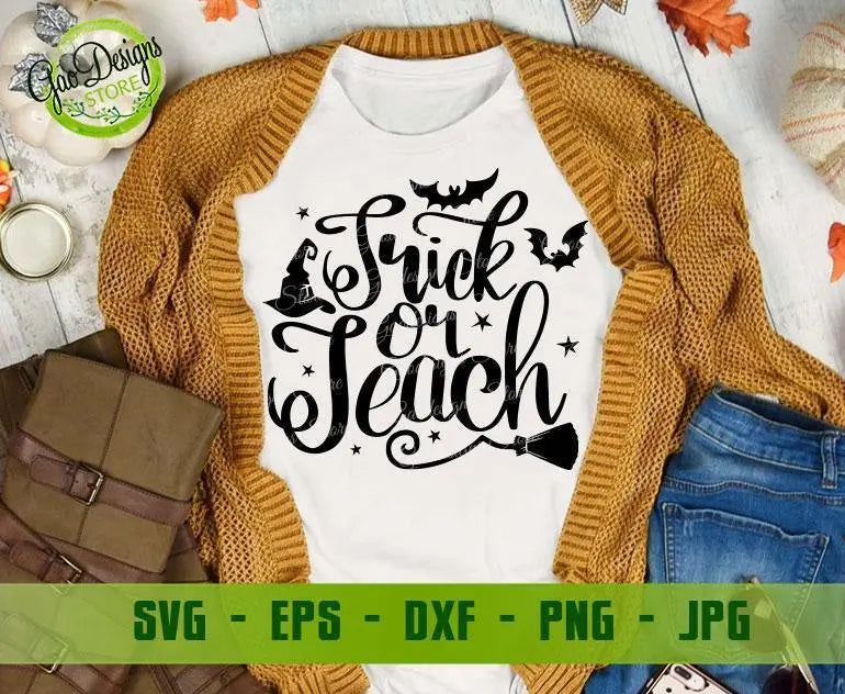 Trick or Teach SVG, Teacher Halloween Svg, Teacher Svg, Halloween Svg ...