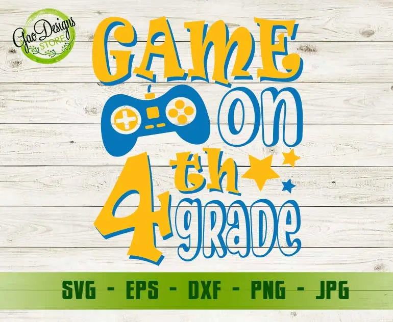 Game on 4th grade svg, Hello fourth grade png first day of school svg ...