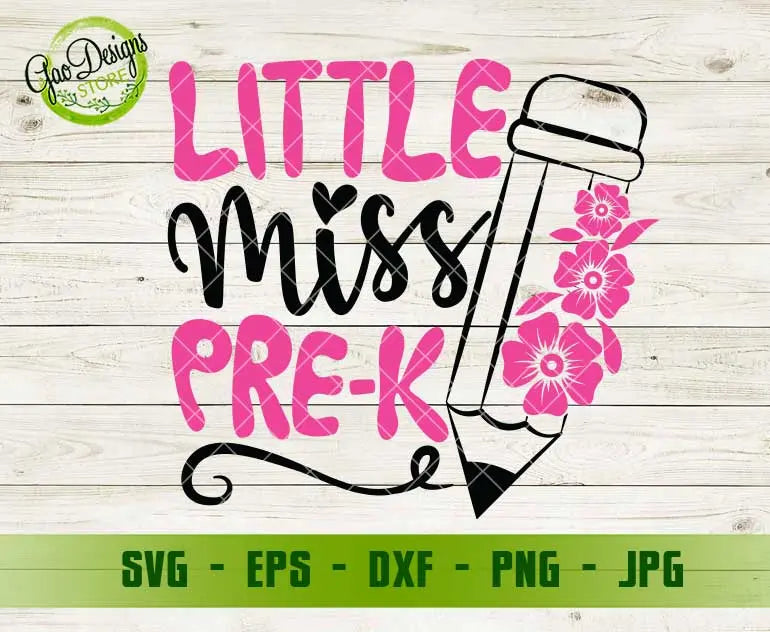 Little Miss Pre-K svg Pre kindergarten shirt svg first day of school ...