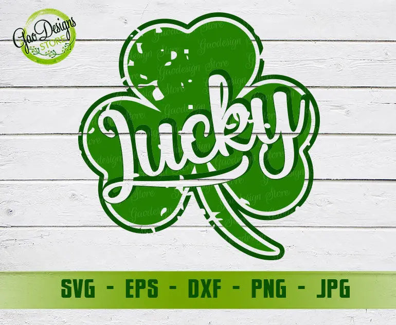 Lucky Clover SVG, Saint Patricks Day Svg, Lucky SVG, Shamrock SVG ...