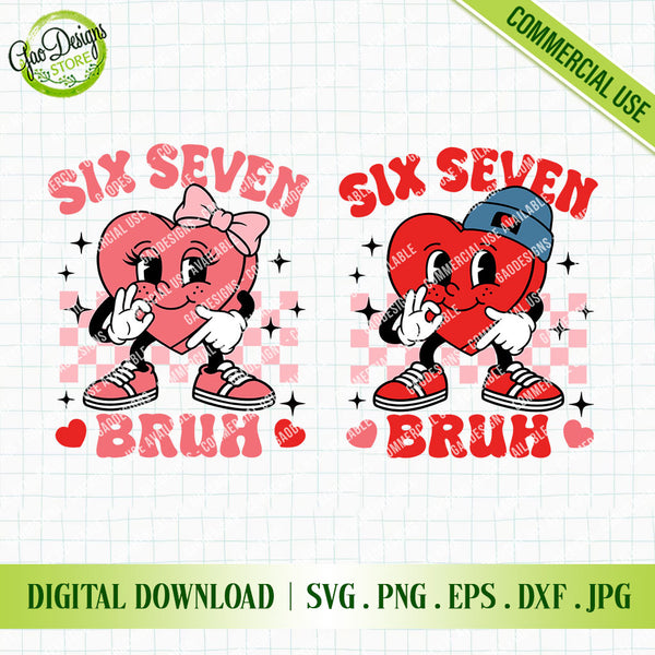 Six Seven Bruh SVG Bundle - Retro Heart Mascot Valentine Shirt (Boy & Girl)