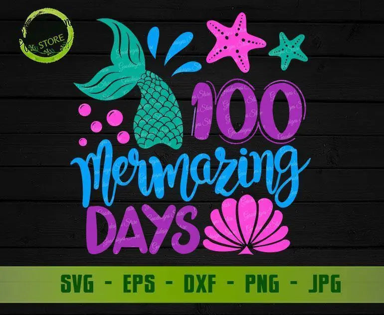 100 Mermazing days svg, 100th Day Of School svg, Mermaid svg for 100th ...