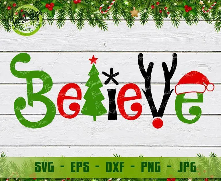 Believe Christmas SVG, Believe Svg, Believe cut files svg, Believe ...