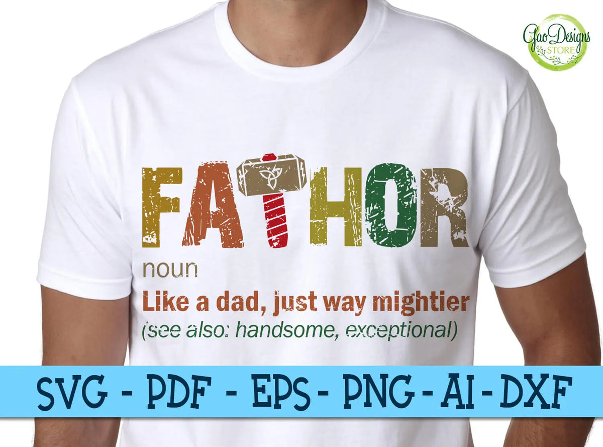 FATHOR like a dad just way mightier, Fathor svg, father's day svg ...