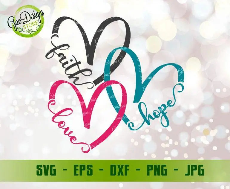 Faith hope love svg locking hearts svg download Religious svg cut files ...