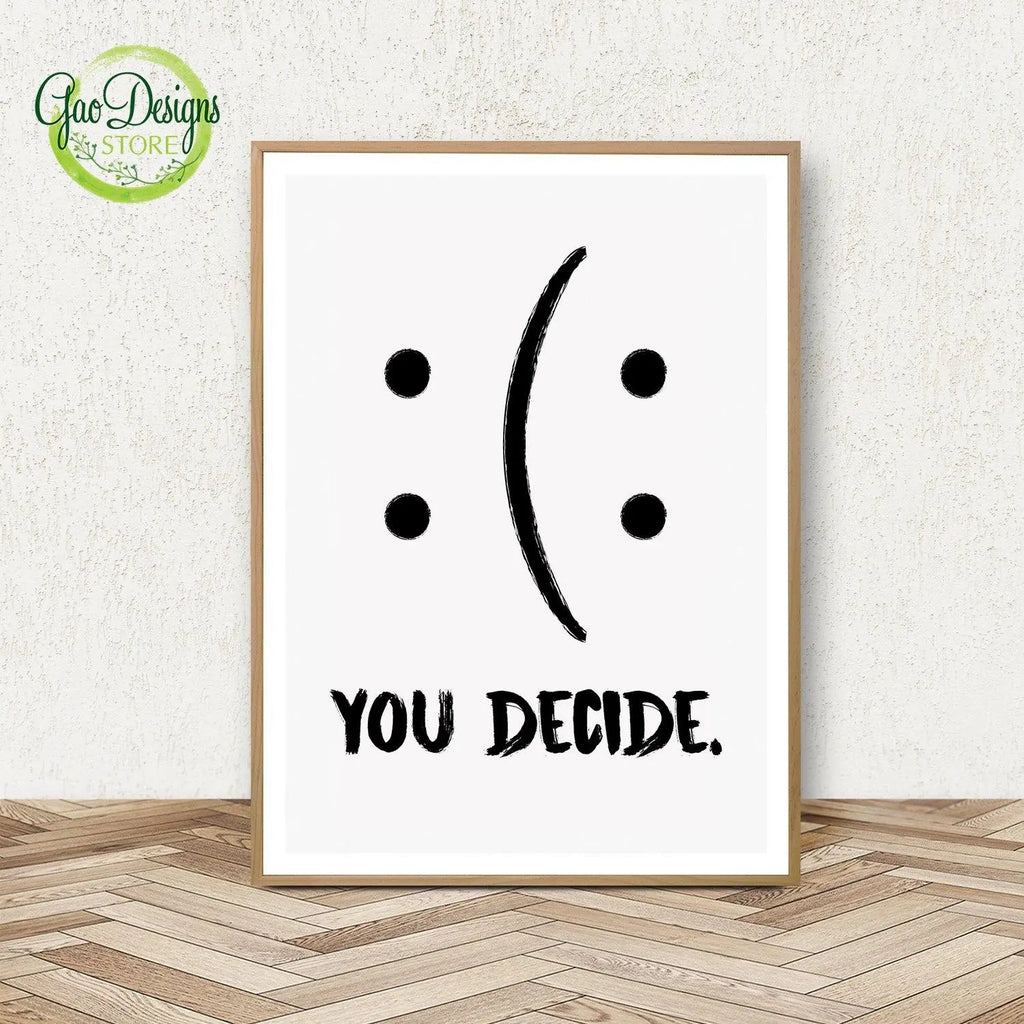 Funny Wall Art, You Decide Print, Funny Quote Poster, Motivational ...