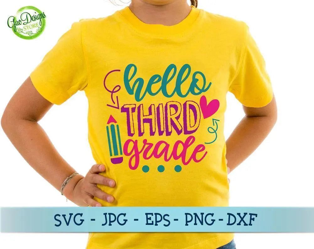 Hello Third grade svg cut file, 3rd grade shirt, 3rd day of school ...
