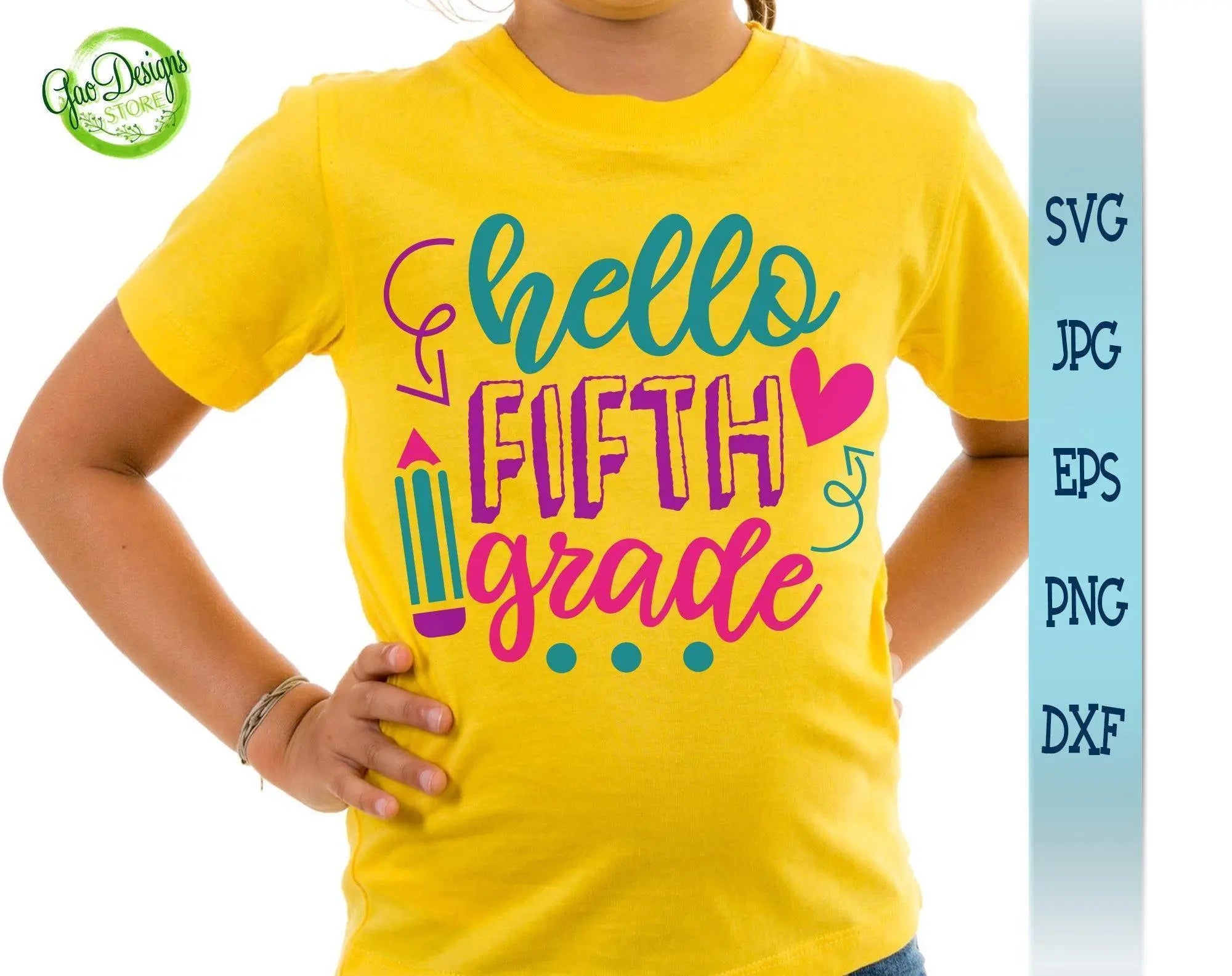 Hello fifth grade svg cut file, 5th grade shirt, 5th day of school ...