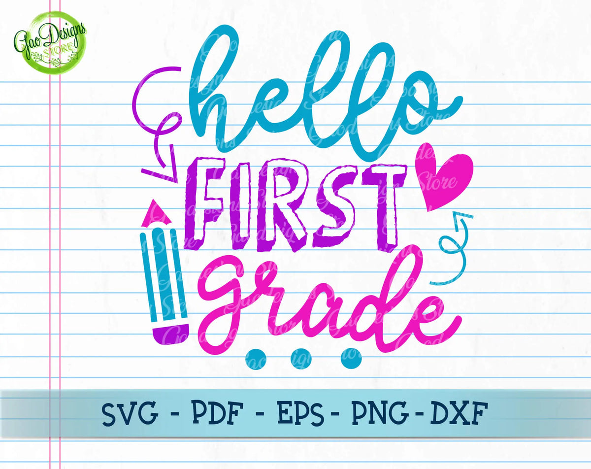 Hello first grade svg cut file, 1st grade shirt, 1st day of school ...
